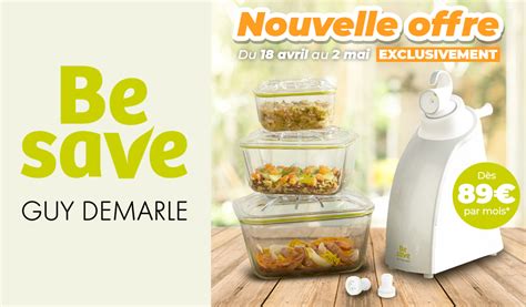 48 offerts sur cette offre éphémère Be Save Le Mag Guy Demarle