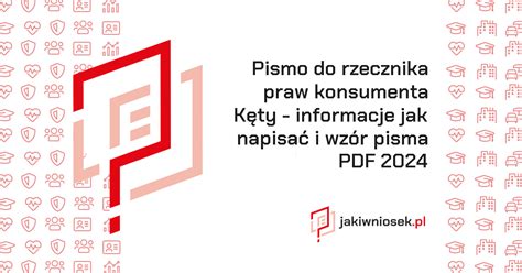 Pismo do rzecznika praw konsumenta Kęty wzór PDF 2024 jakiwniosek pl