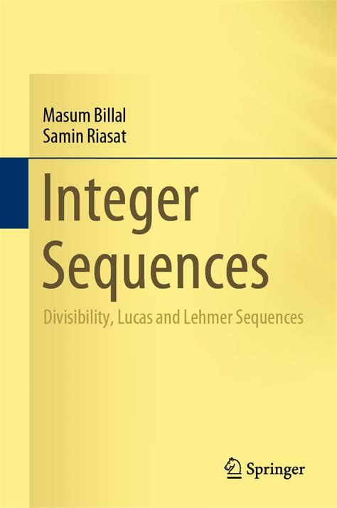 integer sequences divisibility lucas and lehmer sequences by masum billal goodreads