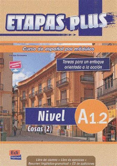ETAPAS PLUS A1 2 LIBRO DEL ALUMNO CUADERNO DE EJERCICIOS CD
