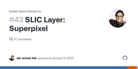 SLIC Layer Superpixel Issue 43 Keras Team Keras Cv GitHub