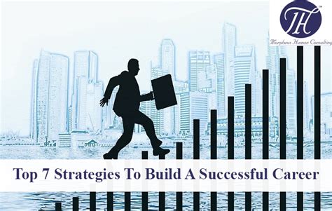 Top 7 Strategies To Build A Successful Career MHC