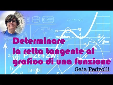 Determinare La Retta Tangente Al Grafico Di Una Funzione YouTube