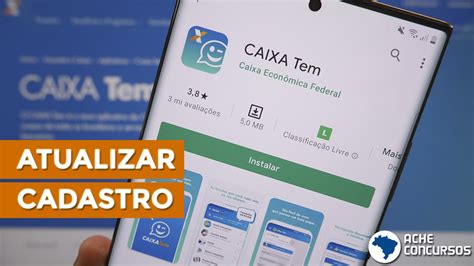 Caixa Tem Saiba como atualizar o cadastro para pedir empréstimo no app