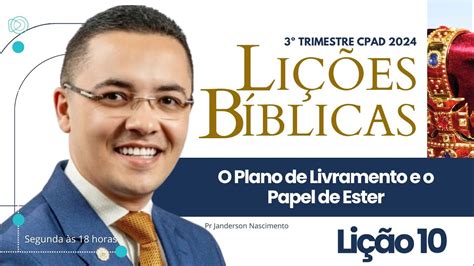 Li O O Plano De Livramento E O Papel De Ester Adultos Cpad