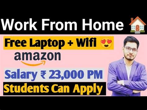 Amazon Job Opening Work From Home Th Pass Can Apply Free Laptop