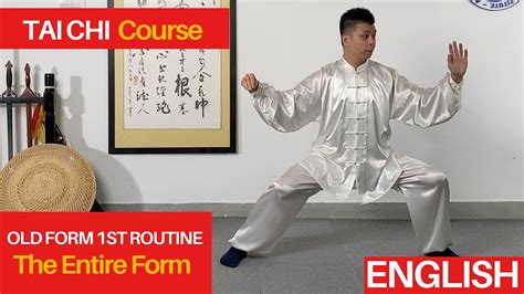 Chen Style Tai Chi Old Frame St Routine The Entire Form Tai Chi