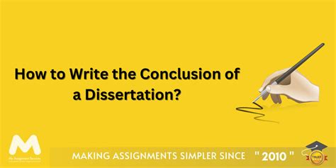 How Do You Write A Good Conclusion For A Dissertation