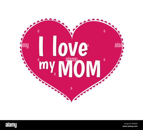 I Love My Mom Vector Stock Vector Image Art Alamy