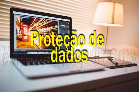 Oito Dicas Para Proteger Os Dados Na Internet