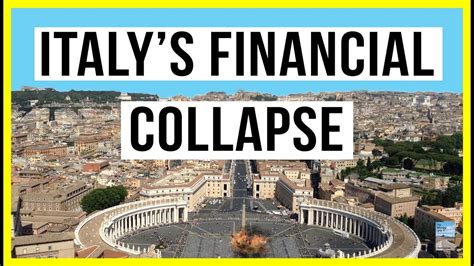 Italys Financial Collapse Sparks Fear In Europe Massive Debt