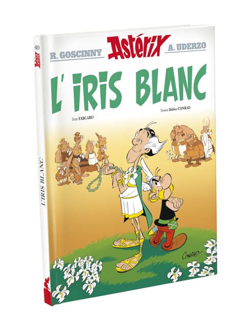 Quand sortira L Iris blanc le 40ème album d Astérix VL Média