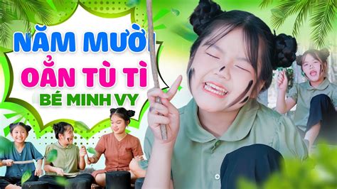 Ca Nhạc Thiếu Nhi LK Chơi Năm Mười Oẳn Tù Tì Bé Minh Vy MV 4K