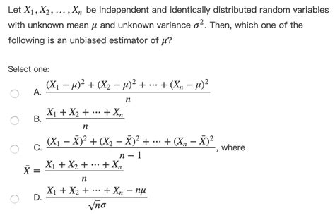 solved let x1 x2 xn be independent and identically
