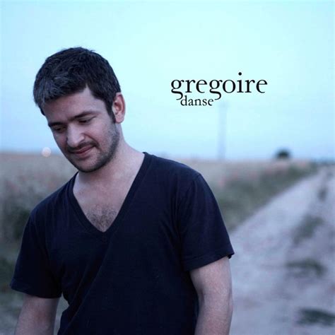 Grégoire Danse Lyrics Genius Lyrics