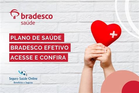 Plano de Saúde Bradesco Efetivo Tabela de Preços e Rede Credenciada