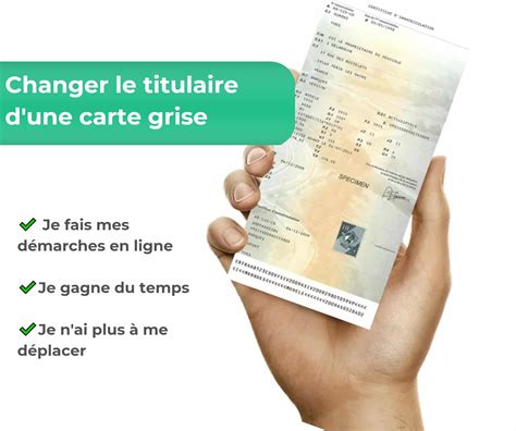 Changement De Titulaire D Une Carte Grise En Ligne