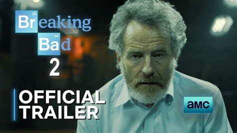 Breaking Bad 2 Official Trailer YouTube