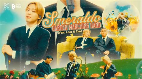지민 Jimin Tan Smeraldo Garden Marching Band feat Loco Official