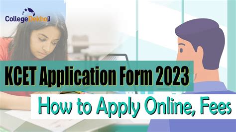 KCET Application Form 2023 How To Apply Online Fees CollegeDekho