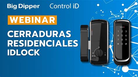 WEBINAR CONTROL ID Cerraduras Residenciales IDLock YouTube