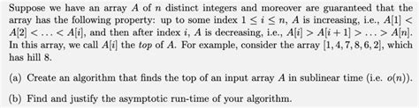 Solved Suppose We Have An Array A Of N Distinct Integers And Chegg