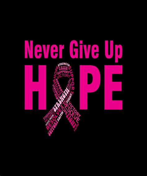 Never Give Up Hope Breast Cancer Awareness Digital Art By Tinh Tran Le