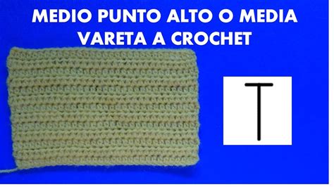 Como Tejer El Medio Punto Alto O Media Vareta Tejido A Crochet Paso A