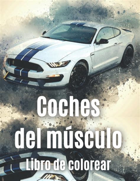 Buy Coches del músculo Libro de colorear Las leyendas los coches