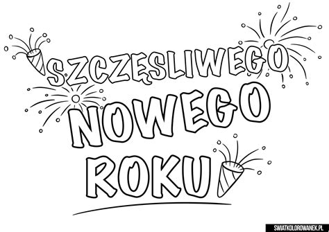 Szczęśliwego Nowego Roku malowanka do druku Darmowe kolorowanki do druku