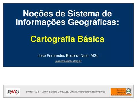 PPT Noções de Sistema de Informações Geográficas Cartografia Básica