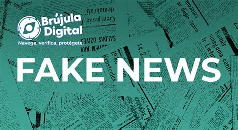 Has Escuchado Hablar De Las Fake News Colegio De Bachilleres
