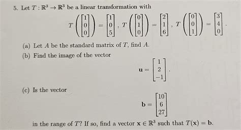 solved 5 let t r3→r3 be a linear transformation with