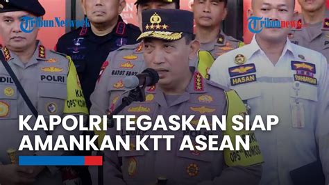 Cek Command Center Kapolri Tegaskan Siap Amankan Ktt Asean Di