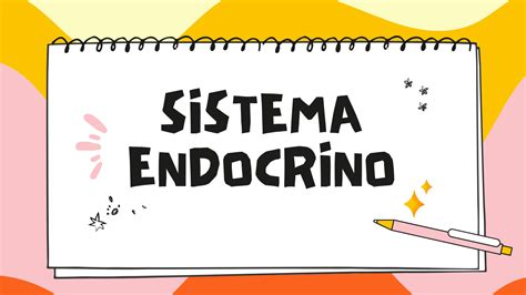 Solution Sistema Endocrino Generalidades Studypool
