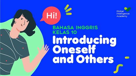 BAHASA INGGRIS Kelas 10 Introducing Oneself And Others GIA Academy