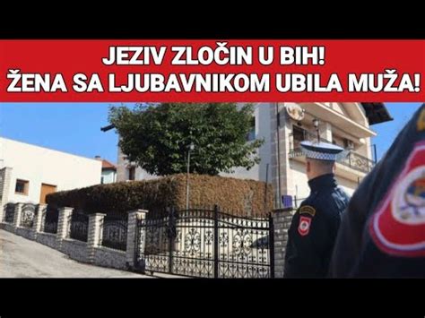 JEZIV ZLOČIN U BIH ŽENA SA LJUBAVNIKOM UBILA MUŽA pa ga vezali za