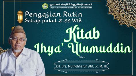 Ngaji Bareng KH Muthoharun Afif Kitab Ihya Ulumuddin YouTube