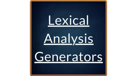 a guide to better understand lexical analyzer generators