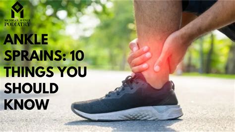 Ankle Sprains 10 Things You Should Know
