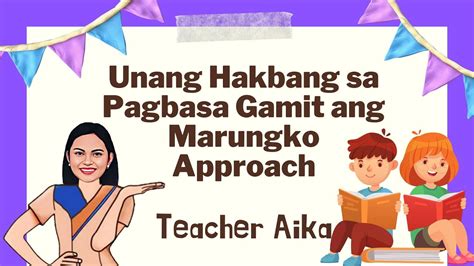 Unang Hakbang Sa Pagbasa Gamit Ang Marungko Approach YouTube