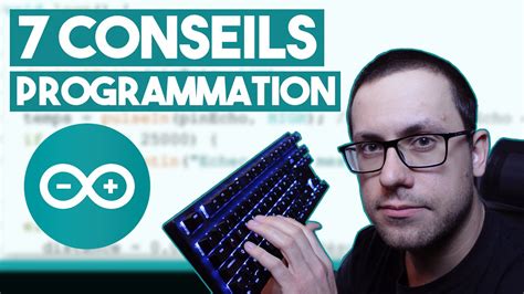 7 conseils pour débutant en programmation Arduino YouTube
