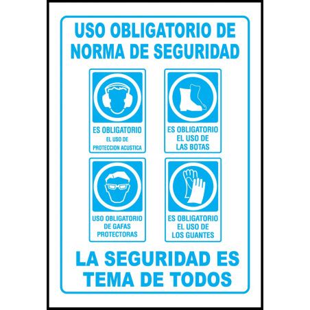 Cartel Uso Obligatorio de Normas de Seguridad Acústica Botas Gafas