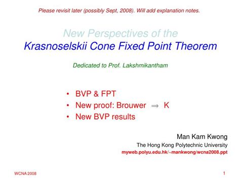 ppt new perspectives of the krasnoselskii cone fixed point theorem dedicated to prof