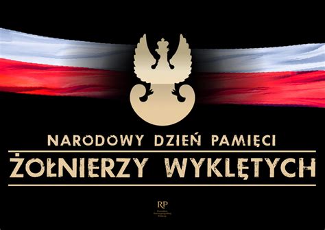 Narodowy Dzień Pamięci Żołnierzy Wyklętych Aktualności Wydarzenia