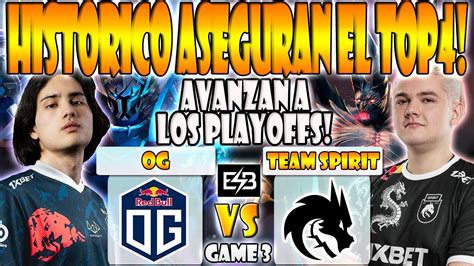 Og Vs Team Spirit Bo Game Eliminacion Timado Wisper Ceb Bzm Vs