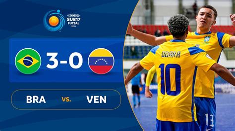 BRASIL Vs VENEZUELA 3 0 RESUMEN CONMEBOL SUB17FS FASE FINAL