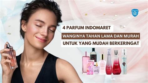 4 Parfum Indomaret Yang Wanginya Tahan Lama Dan Murah Cocok Dipakai