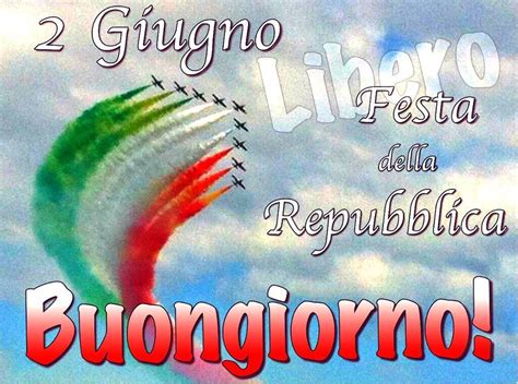 13 Immagini Di Festa Della Repubblica Con Belle Frasi Top Immagini