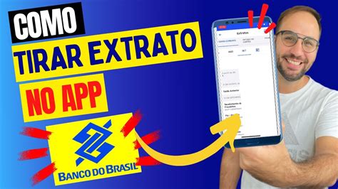 Como Tirar Extrato No App Do Banco Do Brasil Youtube